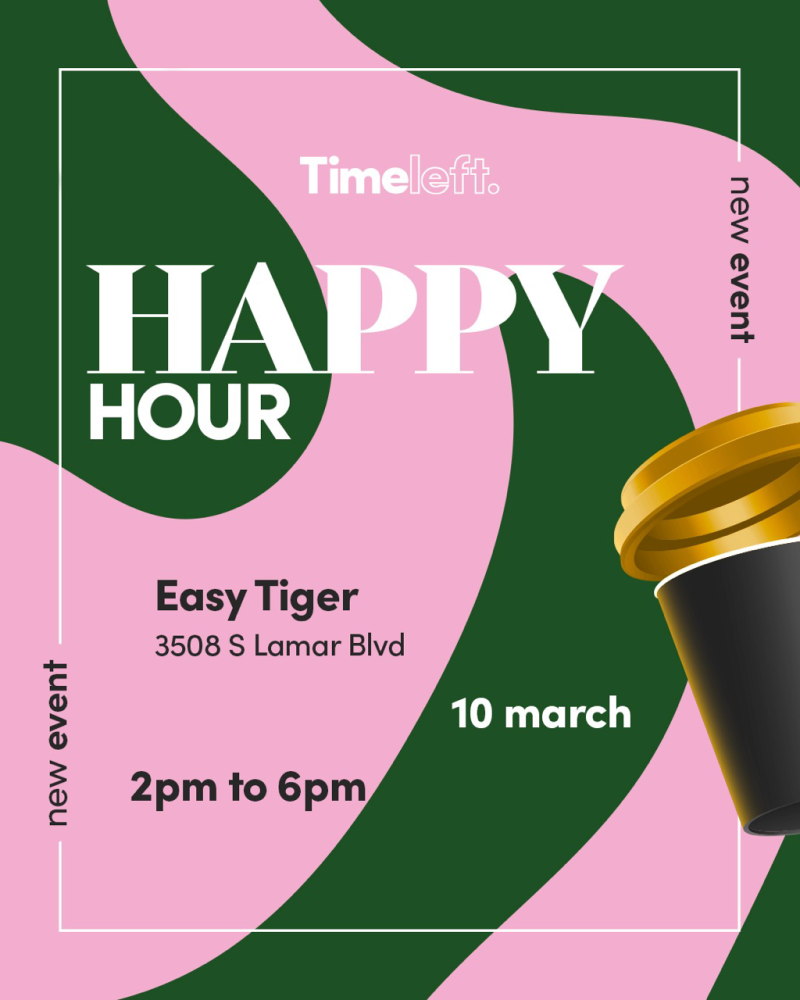 Timeleft Happy Hour in Austin at Easy Tiger (S. Lamar)