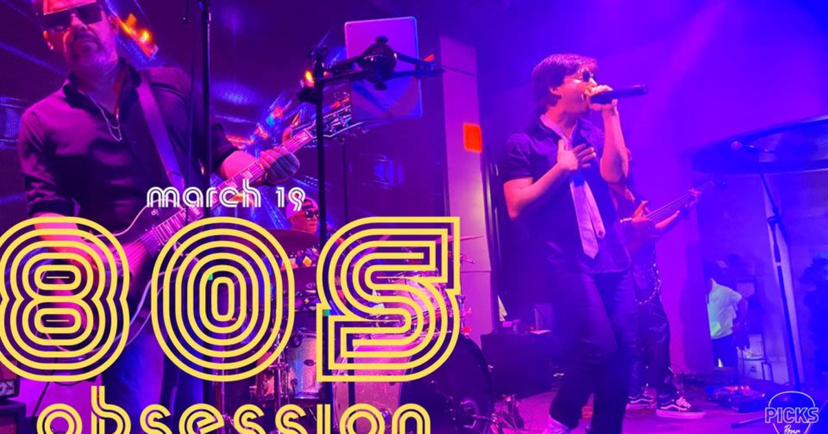 Eighties Night Featuring 80s Obsession in San Antonio at Picks