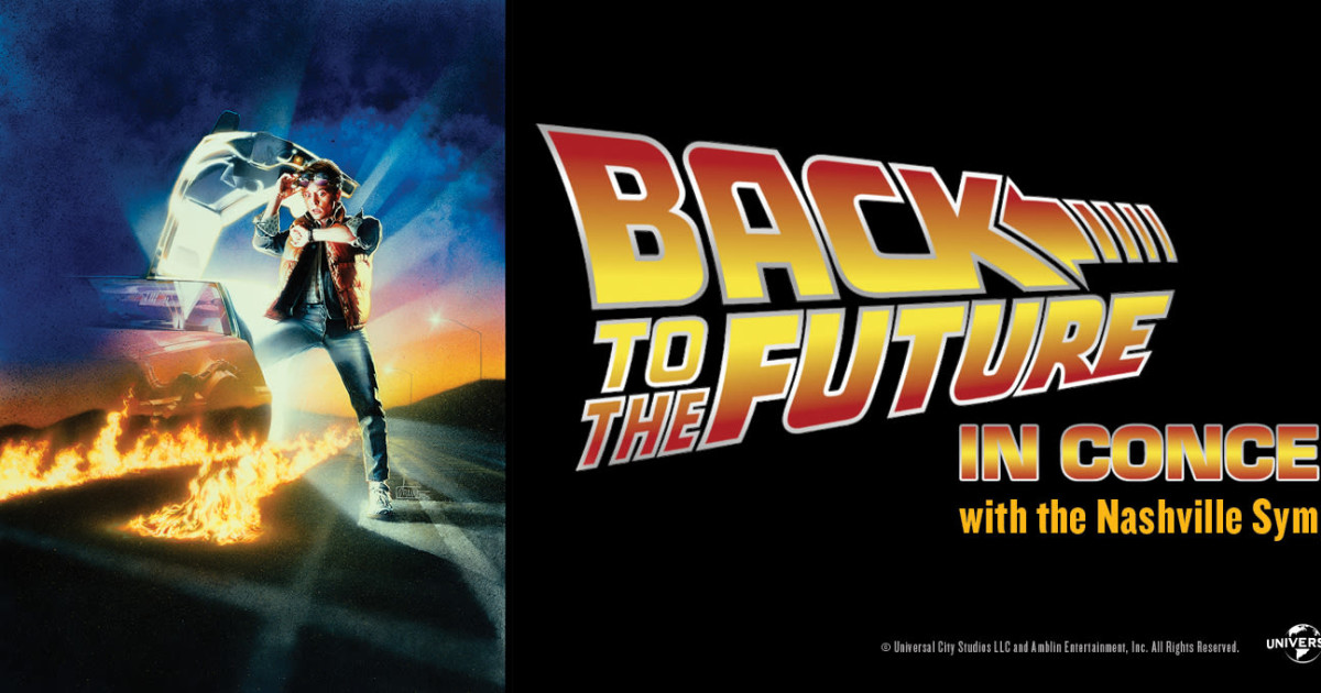 Back to the Future In Concert w/ Nashville Symphony in Nashville