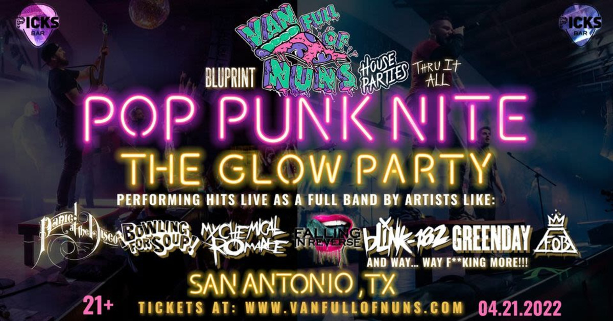 Pop Punk Nite: The Glow Party! San Antonio, Tx! by: Van Full of