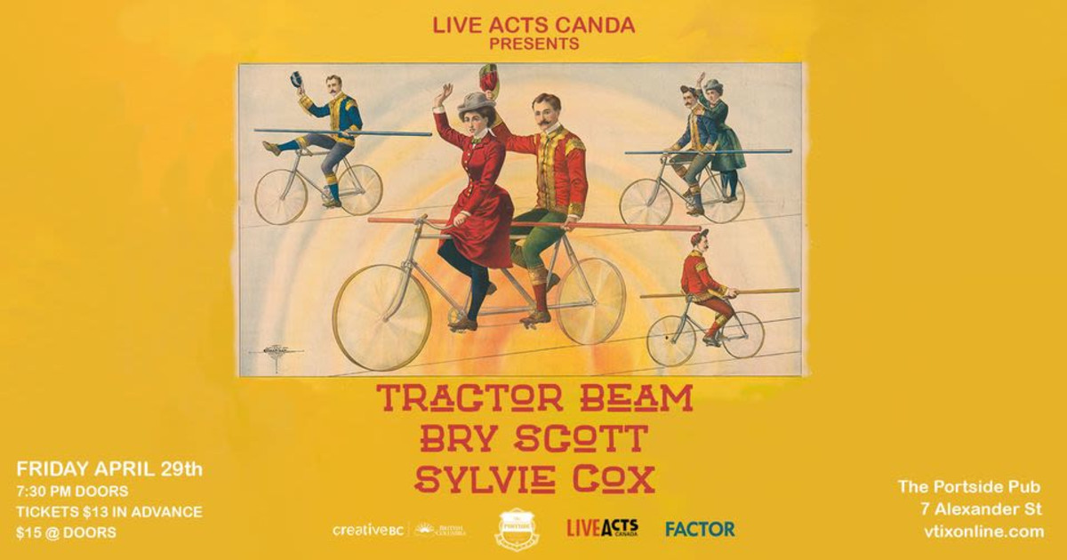 Tractor Beam with Special Guests Bry Scott in Vancouver at Live