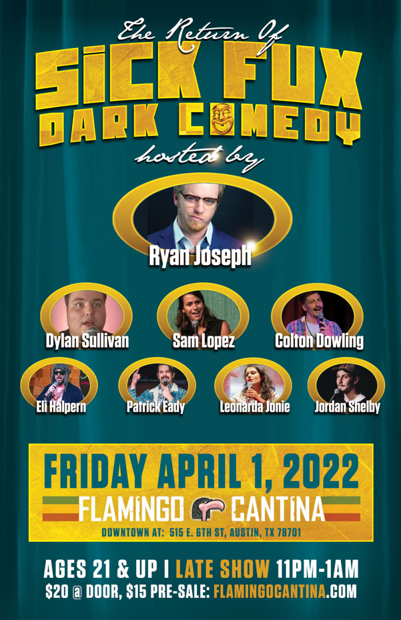 The Return Of Sick Fux: Dark Comedy in Austin at Flamingo Cantina