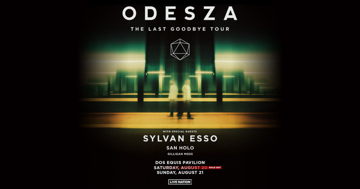 Odesza: The Last Goodbye Tour in Dallas at Dos Equis Pavilion