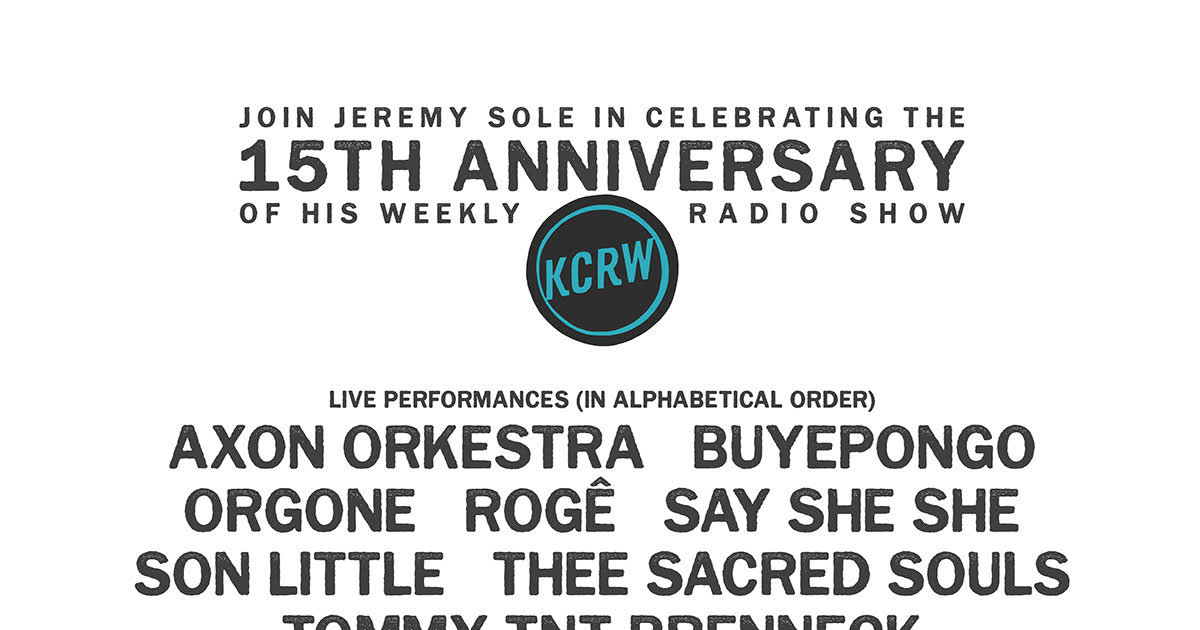 Jeremy Sole’s KCRW Quinceañera ft. Thee Sacred Souls,