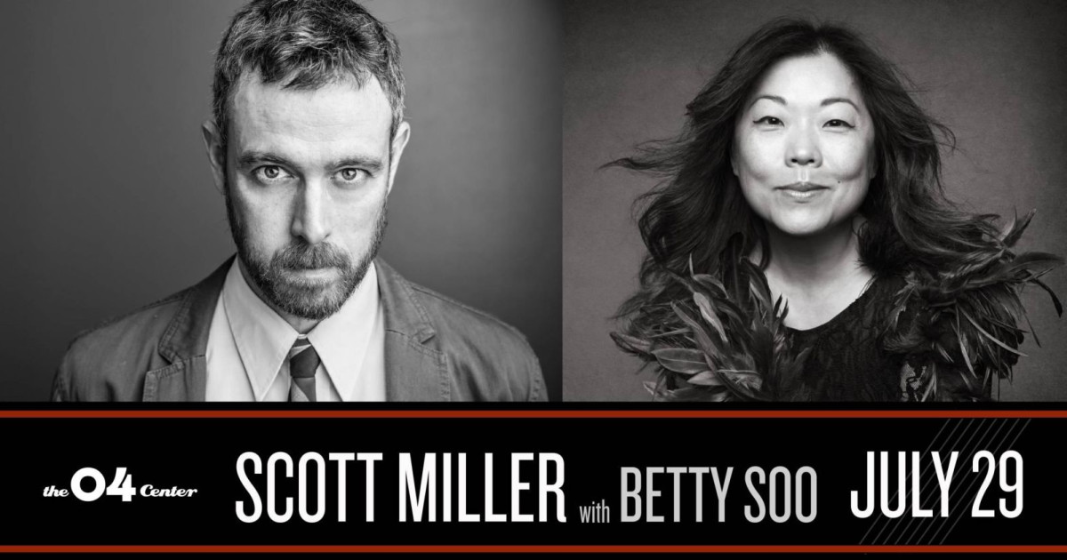 Scott Miller & Betty Soo in Austin at The 04 Center