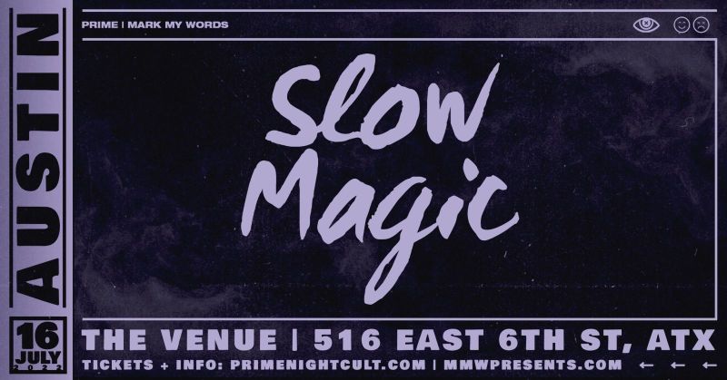 Slow Magic in Austin at The Venue ATX