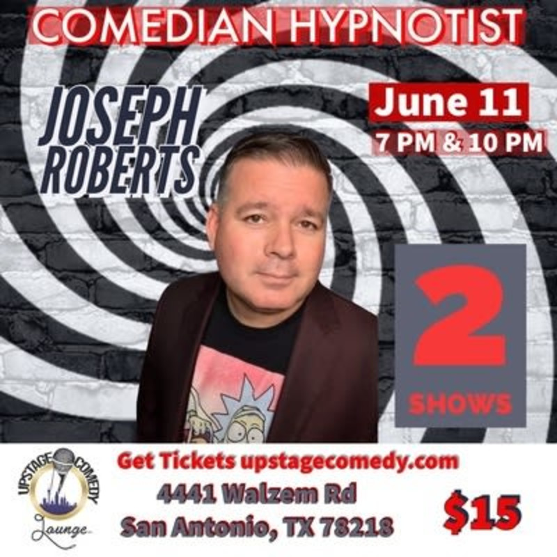 Joseph Roberts Comedian Hypnotist in San Antonio at Upstage