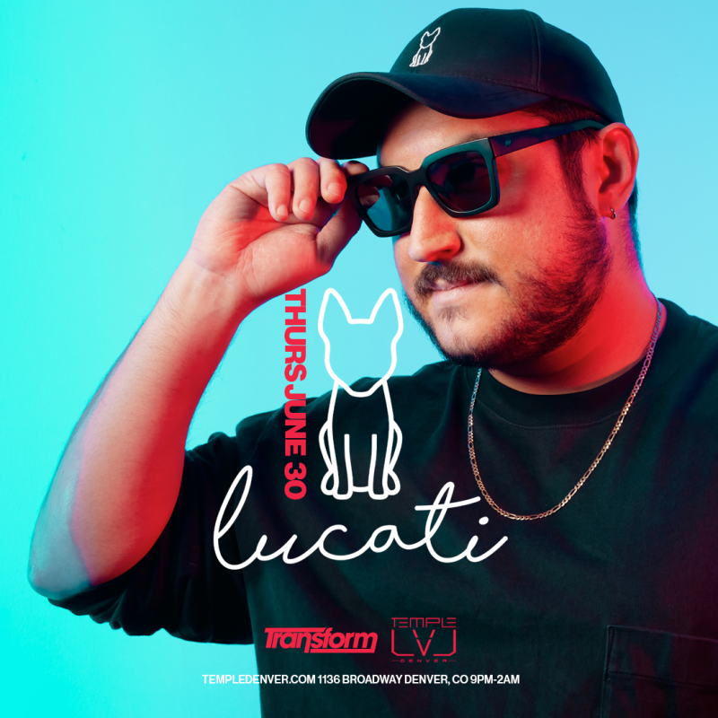 Lucati in Denver at Temple Nightclub