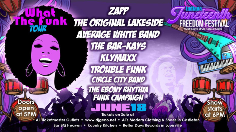 Indiana Juneteenth Freedom Music Festival featuring What the