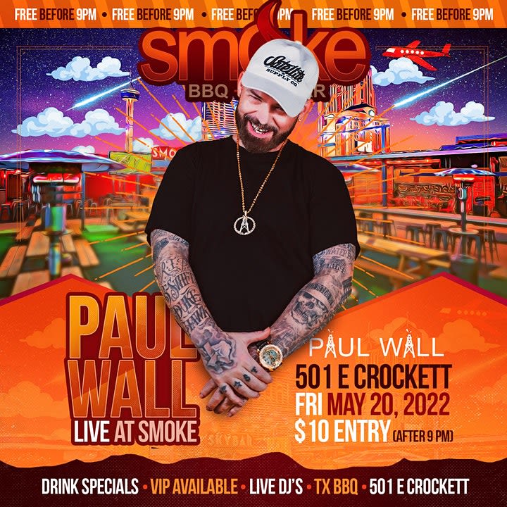 Paul Wall in San Antonio at Smoke Texas Downtown