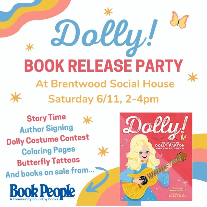 DOLLY! The Story of Dolly Parton and Her Big Dream Book Release in