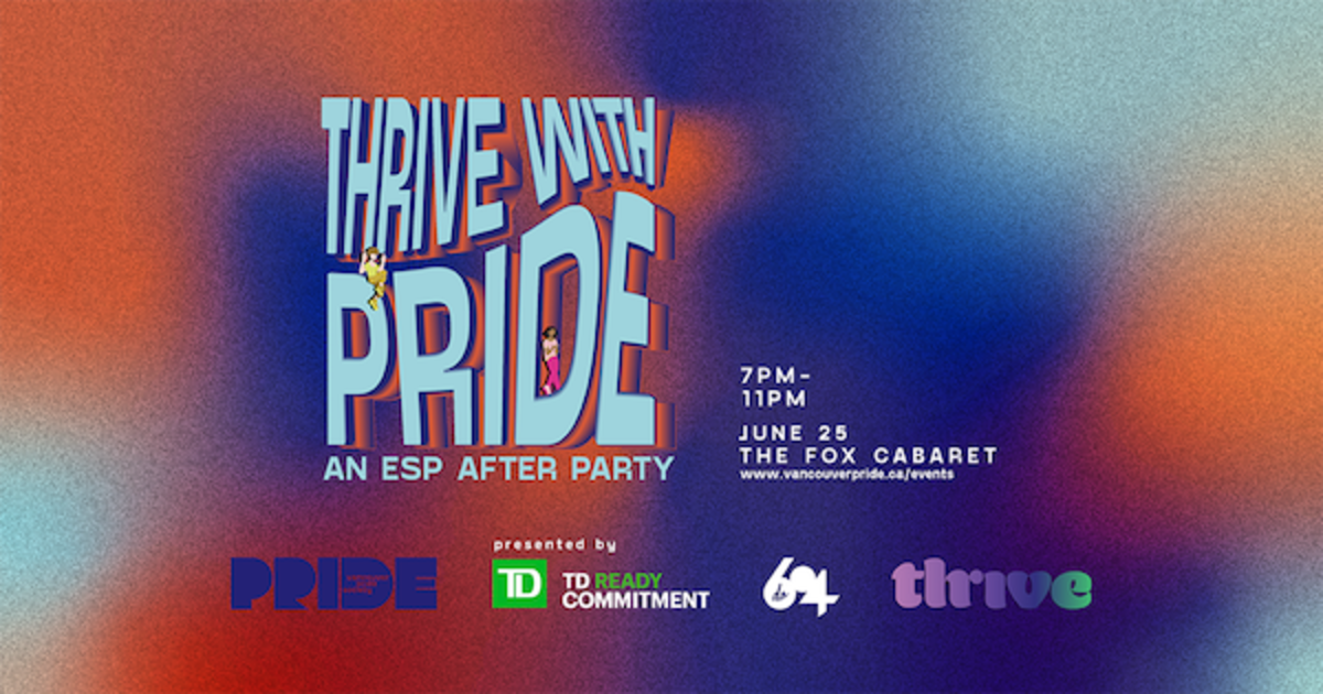 Thrive With Pride: THE ESP After Party! in Vancouver at The Fox