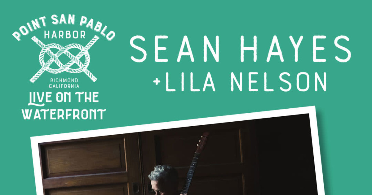 Sean Hayes + Lila Nelson - LIVE ON THE WATERFRONT in Richmond at