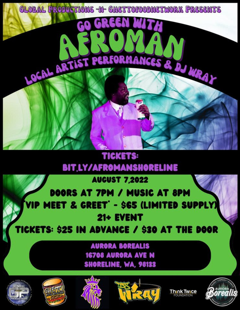 Go Green with Afroman & Local Artist Performances in Shoreline at