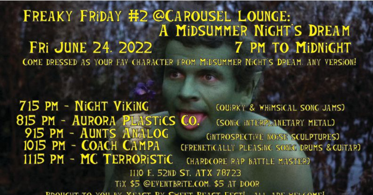 Freaky Friday #2 at Carousel Lounge - A Midsummer Night's Dream in