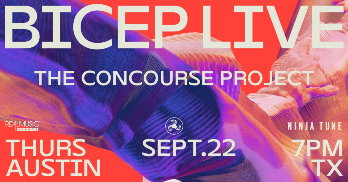 Bicep (Live) at The Concourse Project in Austin at The Concourse