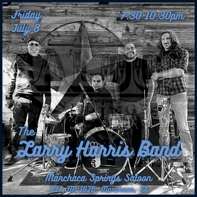 An Evening Under the Stars with The Larry Harris Band in Manchaca