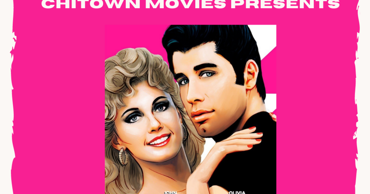 Grease in Chicago at ChiTown Movies