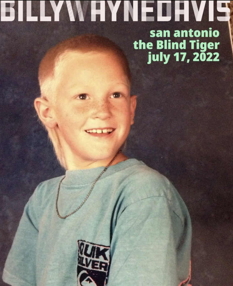 Billy Wayne Davis Live AF in San Antonio in San Antonio at The Blind