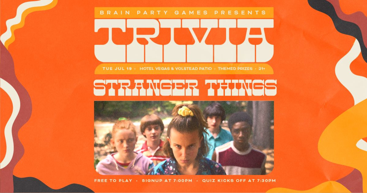 Stranger Things Trivia in Austin at Hotel Vegas & The Volstead