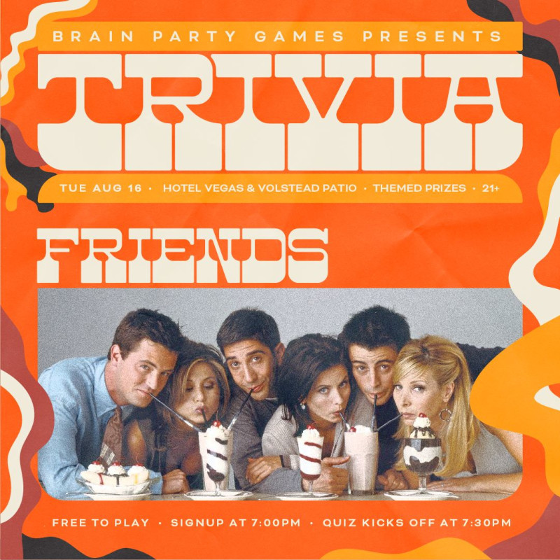 Friends Trivia in Austin at Hotel Vegas & The Volstead Lounge