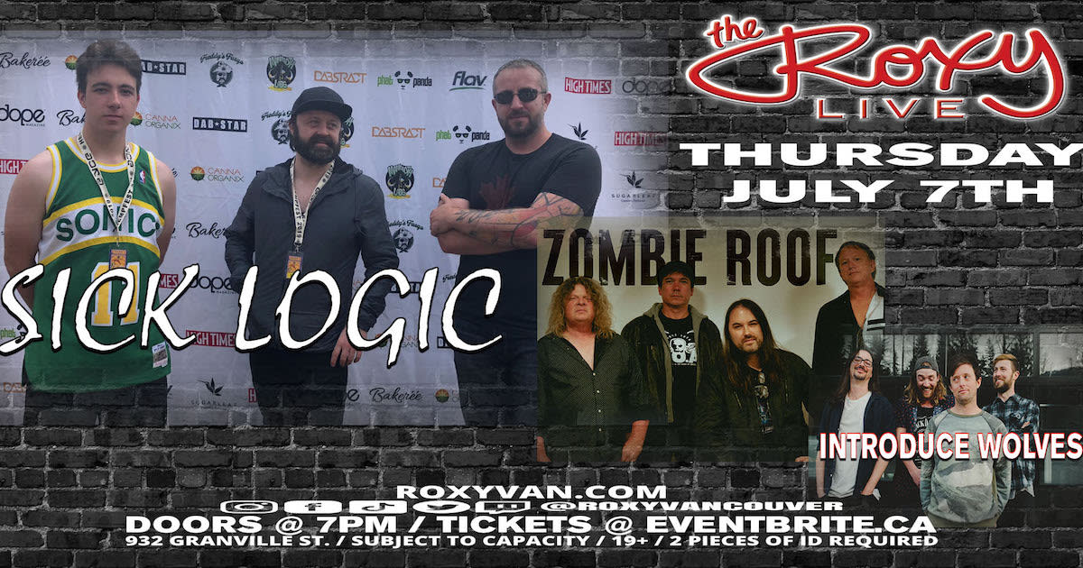 Sick Logic w/ Zombie Roof & Introduce Wolves in Vancouver at The