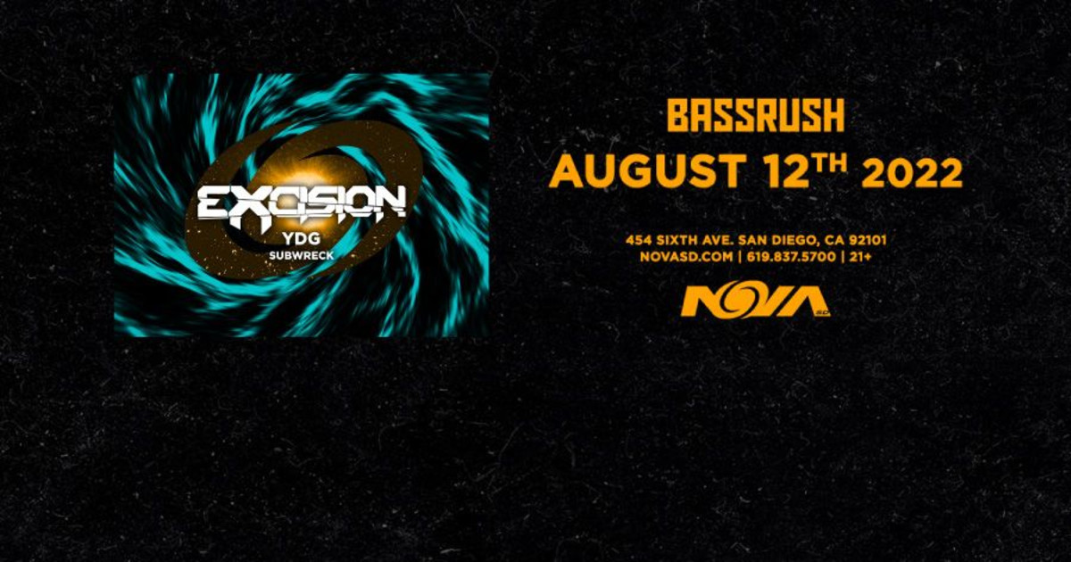 Excision in San Diego at NOVA SD