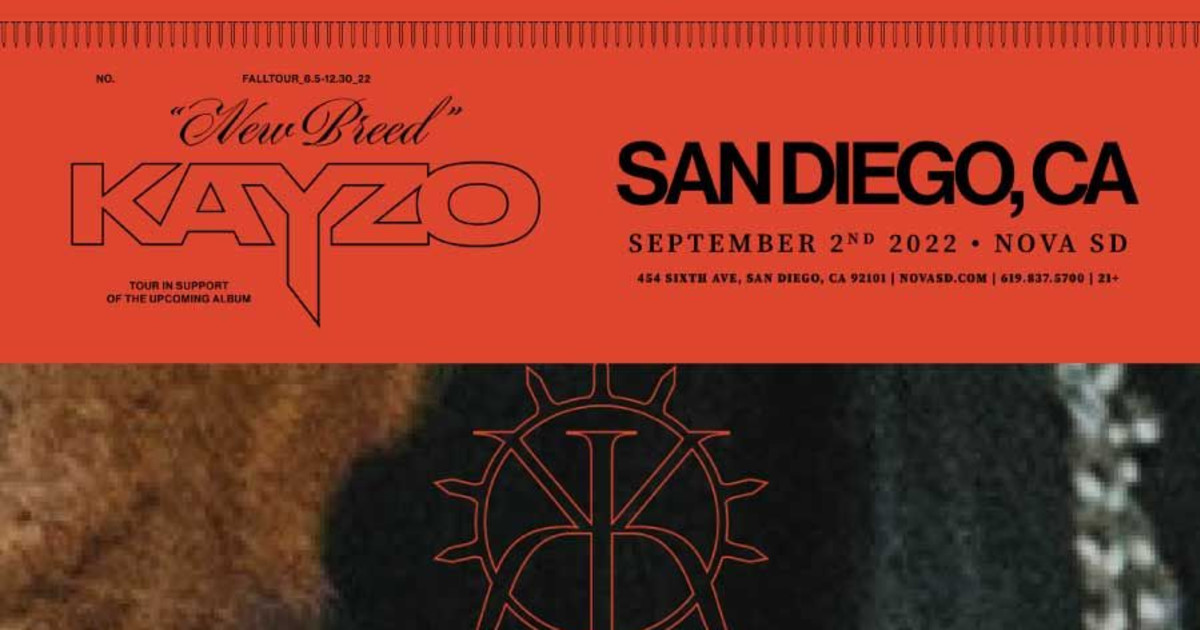Kayzo: New Breed Tour in San Diego at NOVA SD
