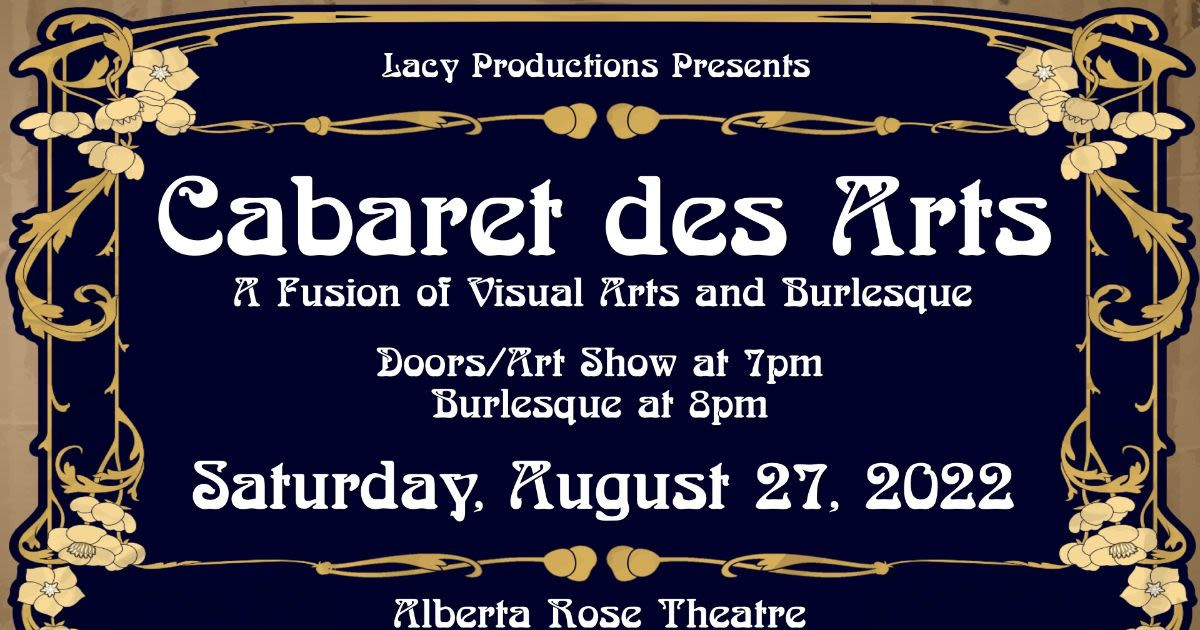Cabaret Des Arts: a Fusion of Visual Arts & Burlesque in Portland