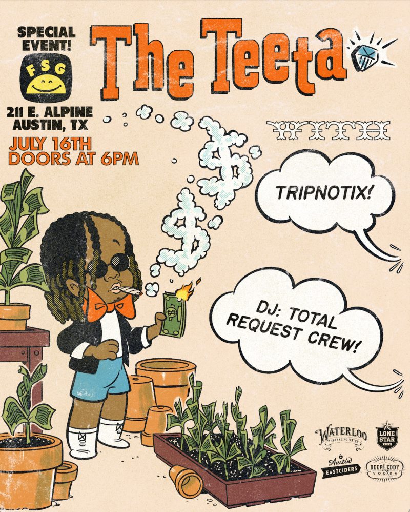The Teeta with Tripnotix in Austin at Feels So Good