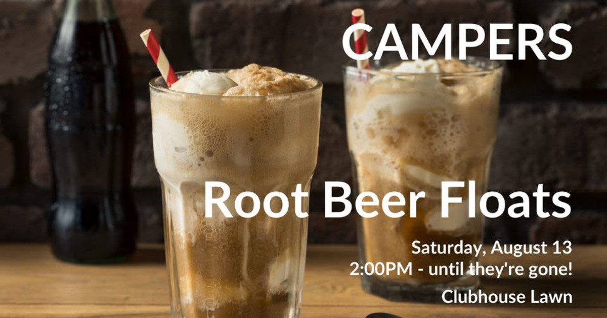 Campers -Root Beer Floats in Santee at Santee Lakes Recreation