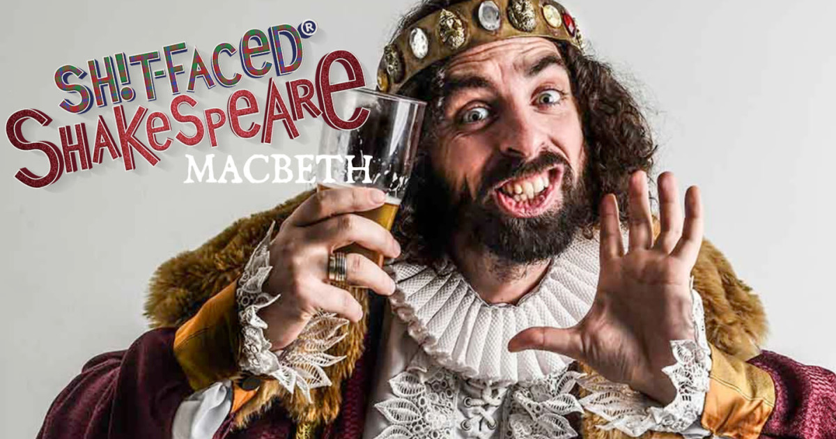 Sh!t-faced Shakespeare: Macbeth Gets Inebriated in Somerville