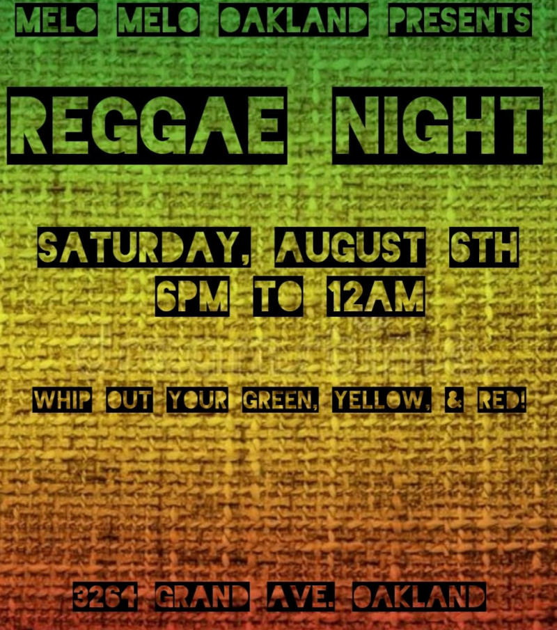 Reggae Night! in Oakland at Melo Melo Kava Bar Oakland