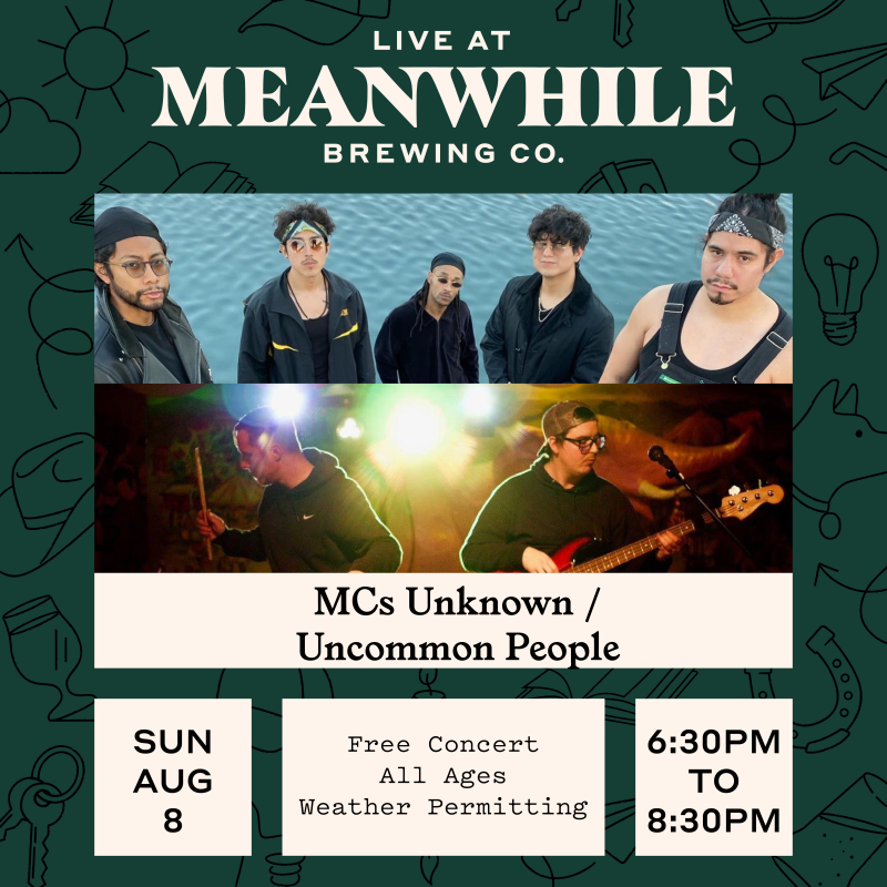 MCs Unknown, Uncommon People in Austin at Meanwhile Brewing