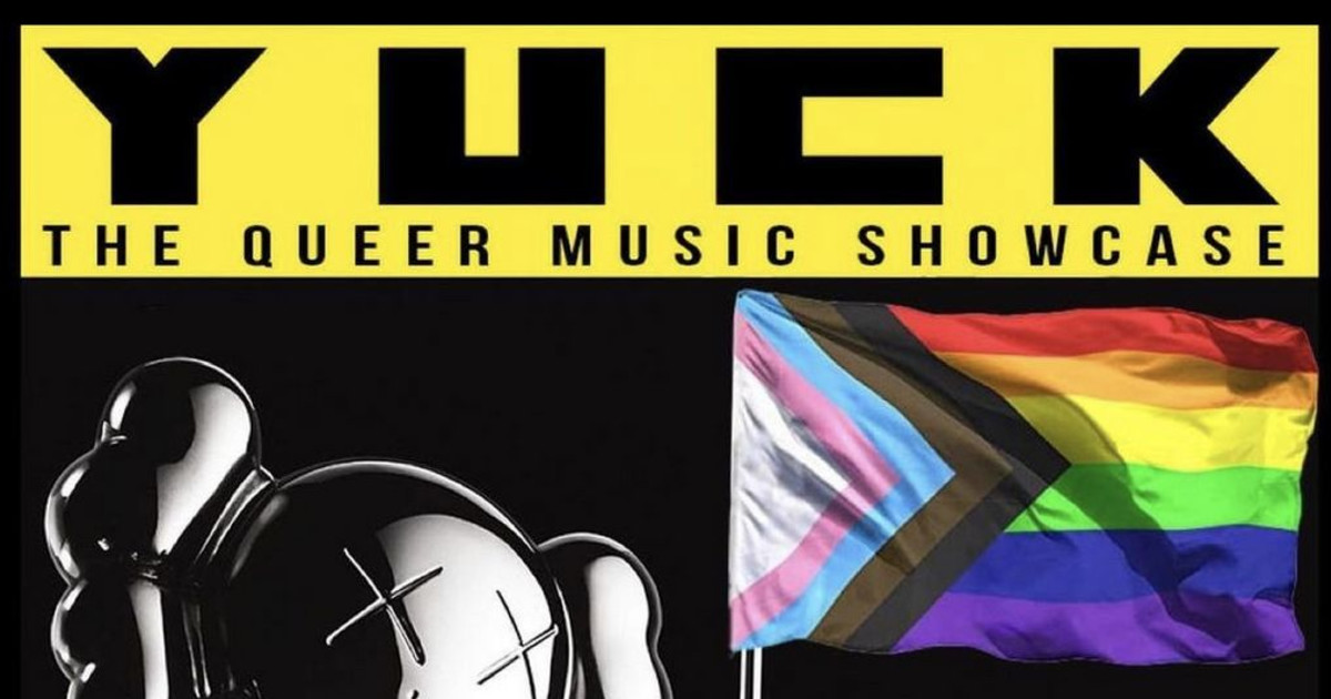 YUCK: The Queer Music Showcase with DJs Y2K, Scam Likely,
