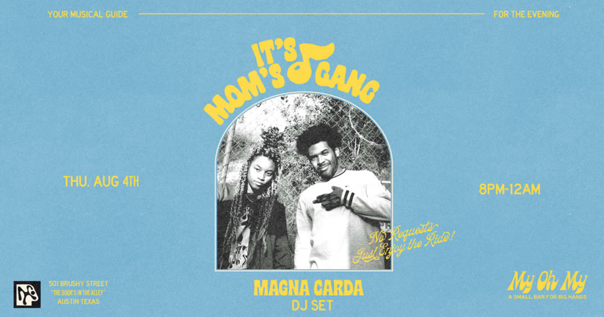 Magna Carda (DJ Set) in Austin at My Oh My
