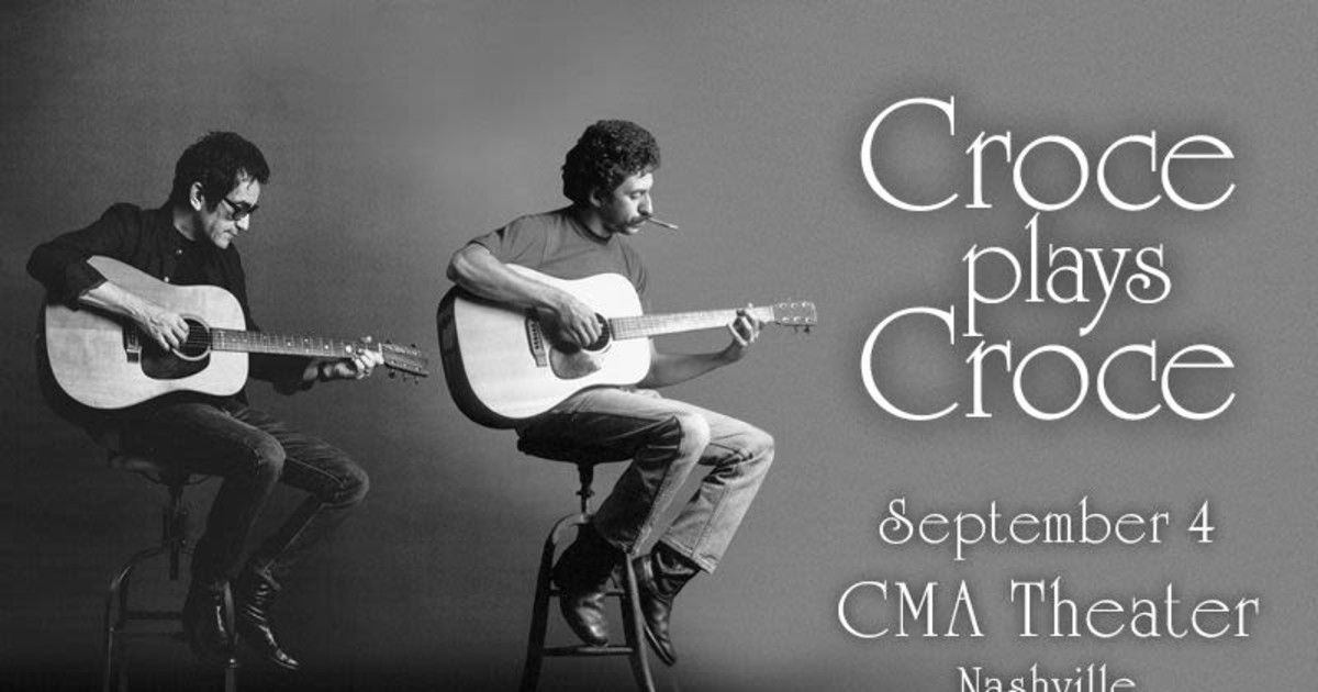 Croce Plays Croce: 50th Anniversary Concert "You Don't Mess