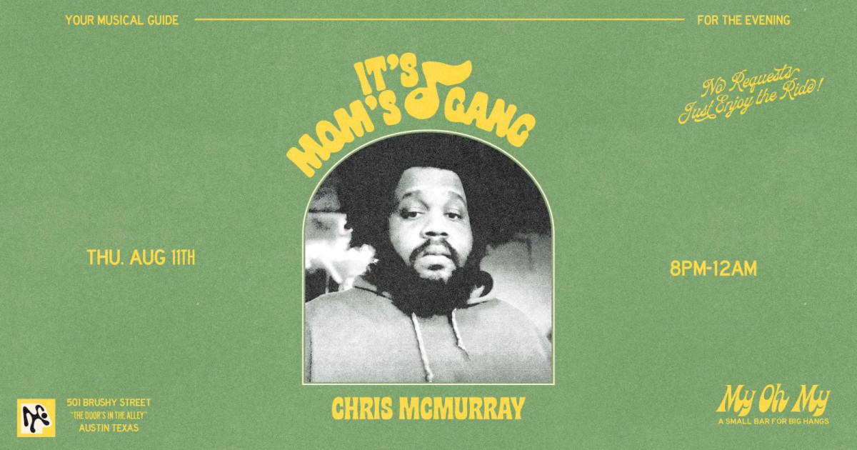 Chris McMurray in Austin at My Oh My