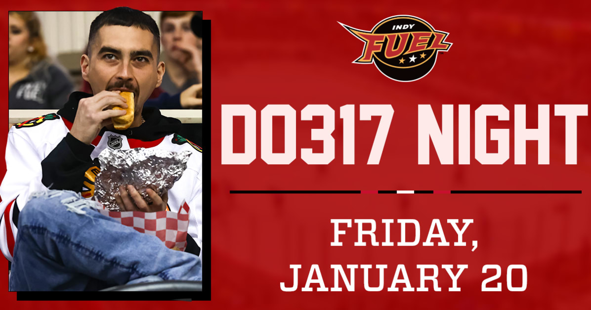 DO317 Night: Indy Fuel vs. Cincinnati Cyclones in Indianapolis