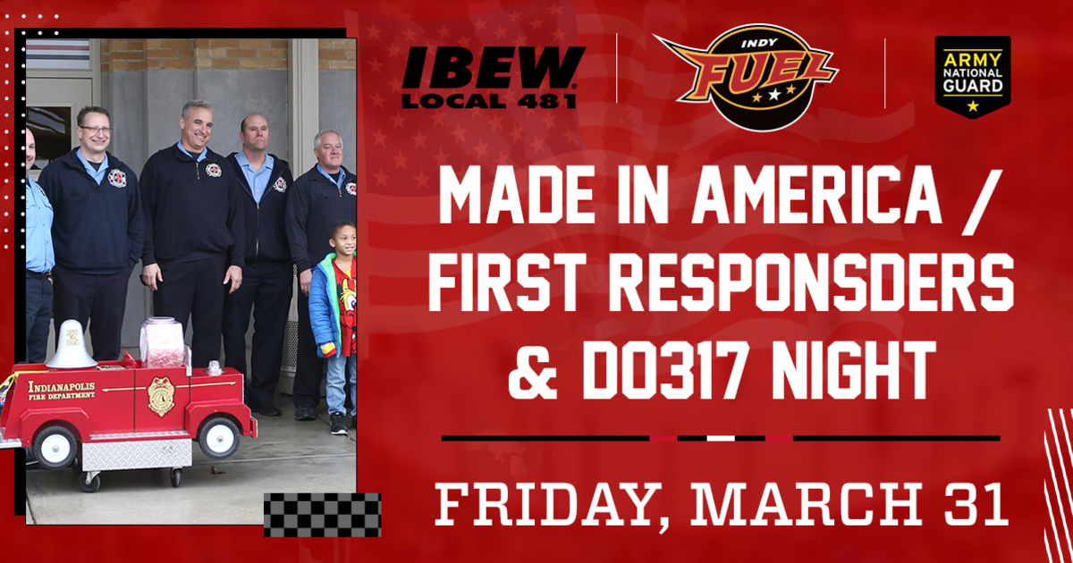 Made in America / First Responders & DO317 Night: Indy Fuel vs.