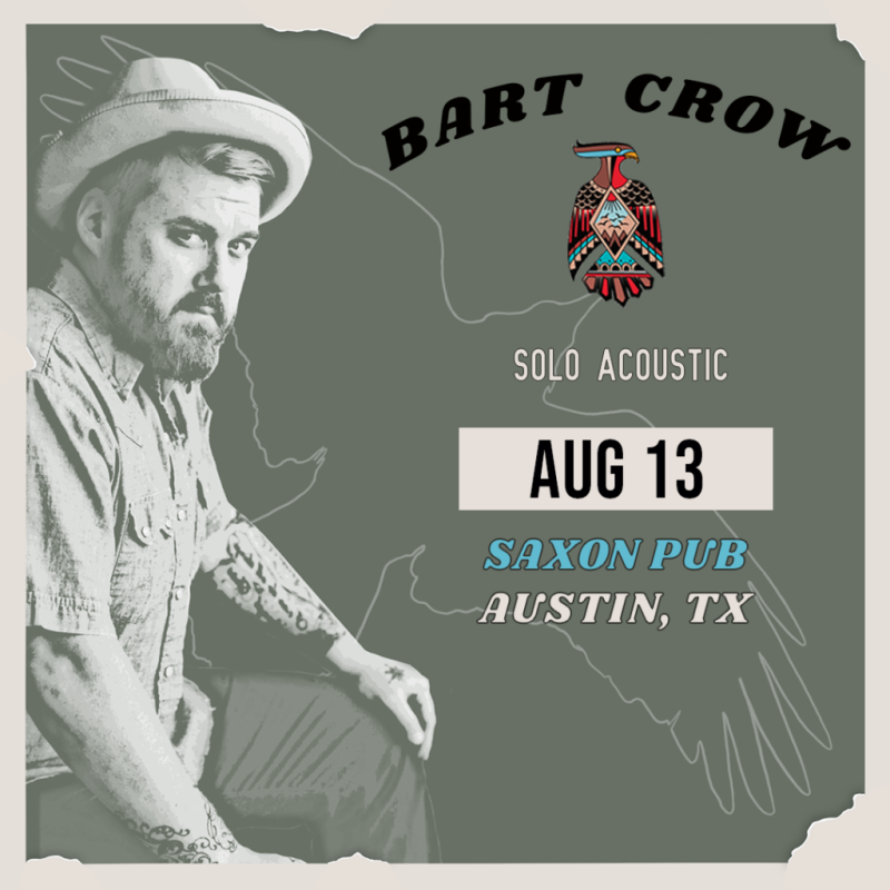 Bart Crow in Austin at The Saxon Pub