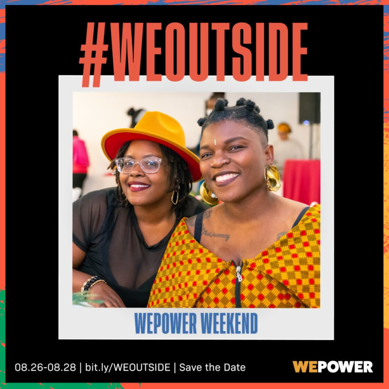 #WEOUTSIDE: WEPOWER WEEKEND in Saint Louis at Hyde Park