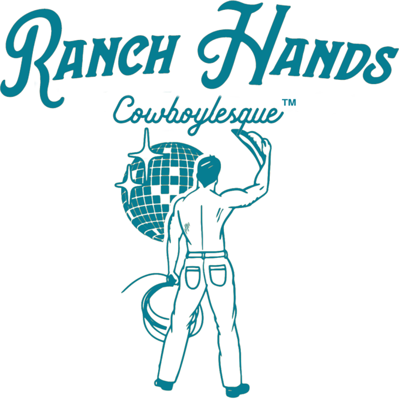 Ranch Hands! Cowboylesque! in Austin at The Creek and the Cave