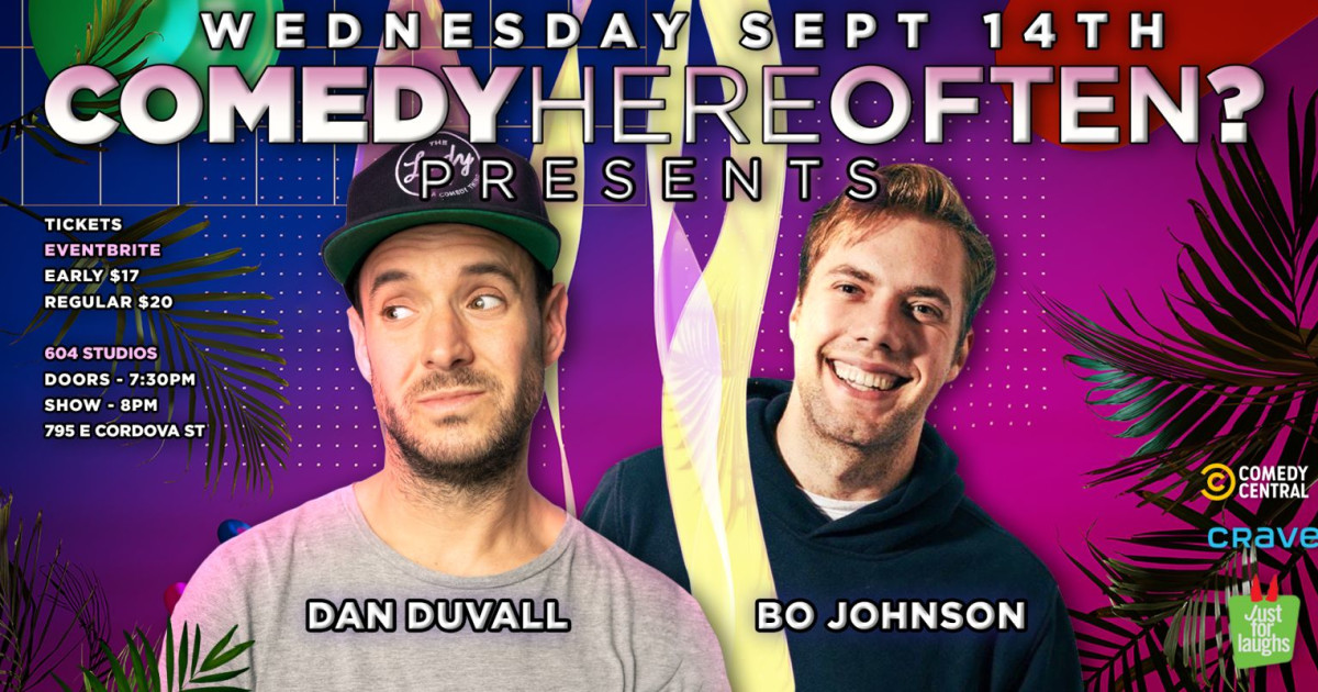 Dan Duvall & Bo Johnson | Live Stand-Up Comedy in Vancouver at 604