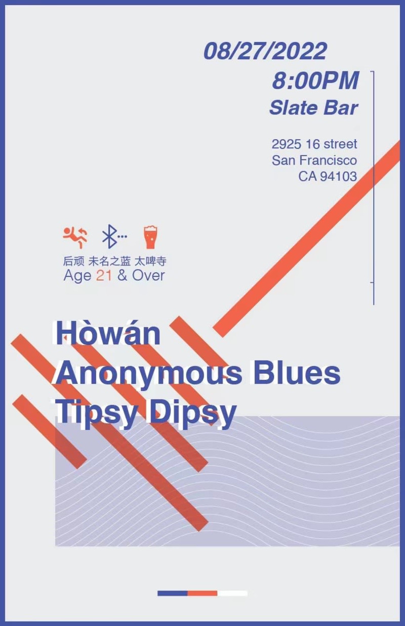 Howan Anonymous Blues Tipsy Dipsy in San Francisco at Slate Bar