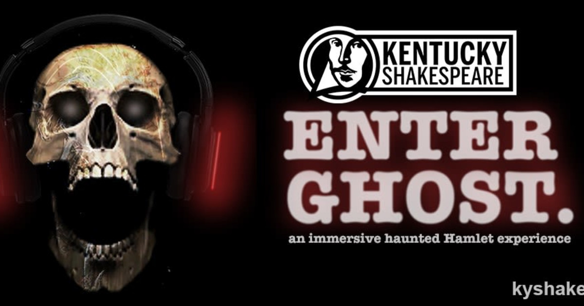 Enter Ghost - 2nd Show in Louisville at Kentucky Shakespeare