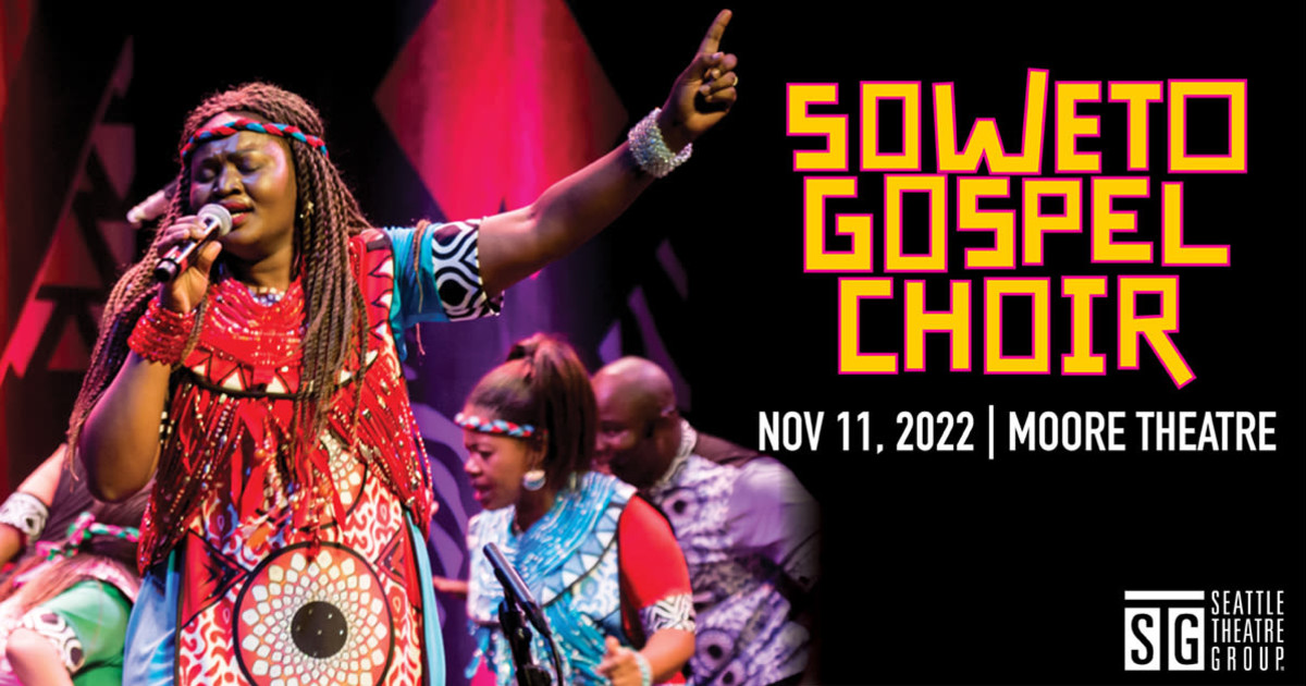 Soweto Gospel Choir in Seattle at The Moore Theatre