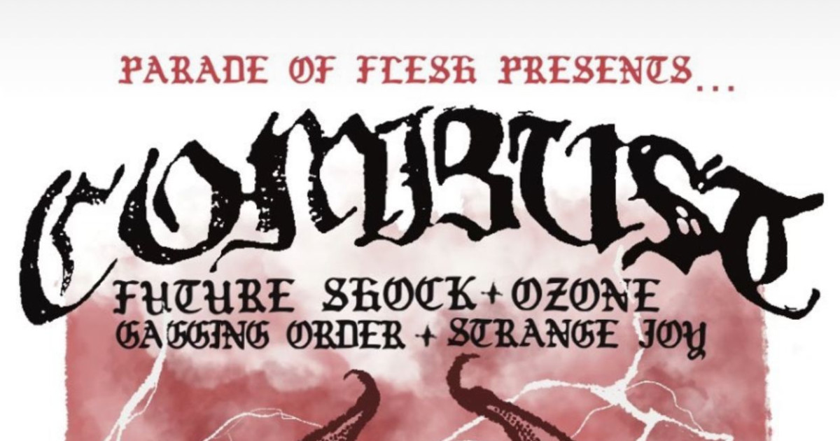 Combust & Future Shock with Ozone, Gagging Order, Strange Joy in
