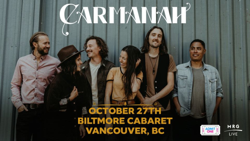 Carmanah in Vancouver at Biltmore Cabaret