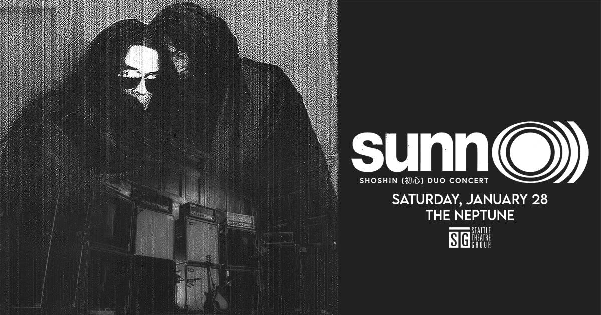 sunn O))) Shoshin (初心) duo in Seattle at Neptune Theatre